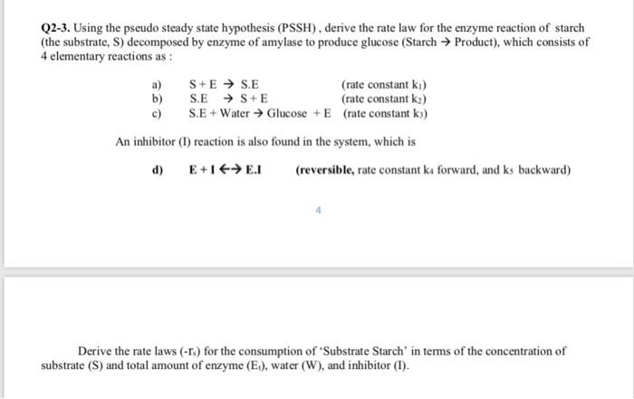 Solved Q2-3. Using the pseudo steady state hypothesis | Chegg.com