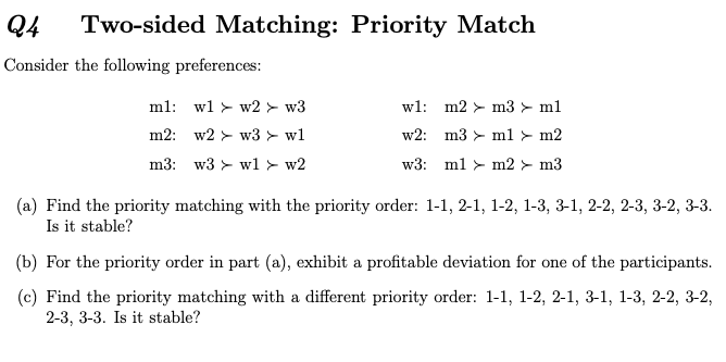 Solved Q4 Two-sided Matching: Priority Match Consider the | Chegg.com