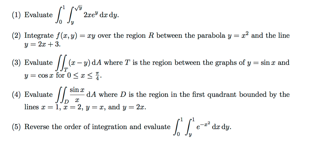 Solved (1) Evaluate rae dzdu- (2) Integrate f(x, y) y over | Chegg.com
