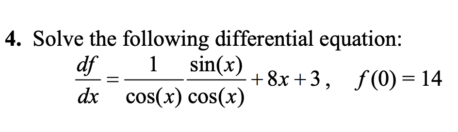Solved Solve the following differential equation: | Chegg.com