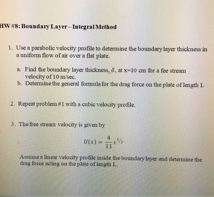 Solved HW #8: Boundary Layer-Integral Method 1. Use a | Chegg.com