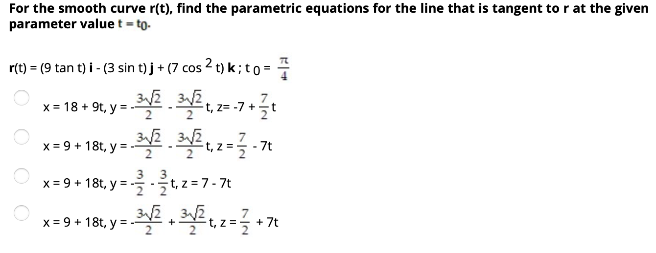 Solved For the smooth curve r(t), find the parametric | Chegg.com