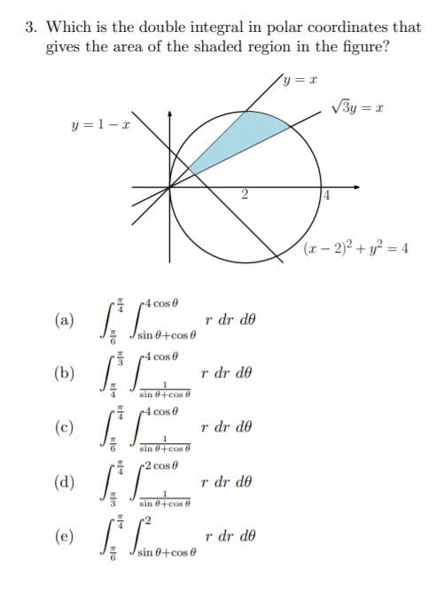 Solved 3. Which is the double integral in polar coordinates | Chegg.com