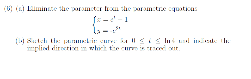 Solved 6 A Eliminate The Parameter From The Parametric