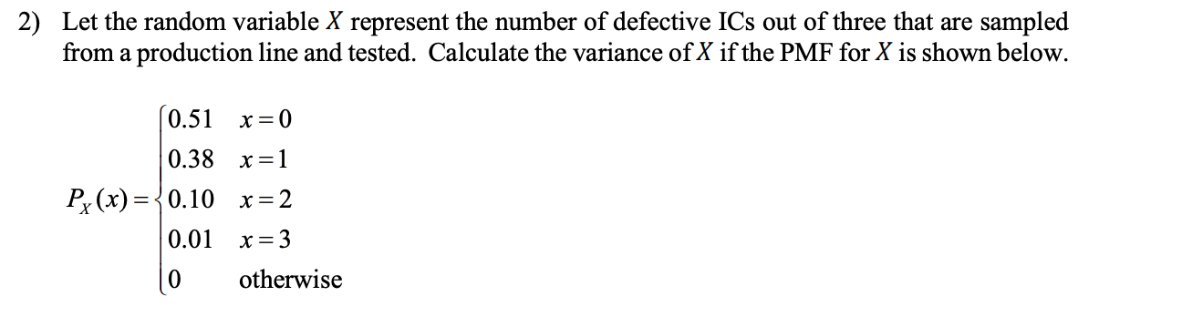Solved 2) Let the random variable X represent the number of | Chegg.com
