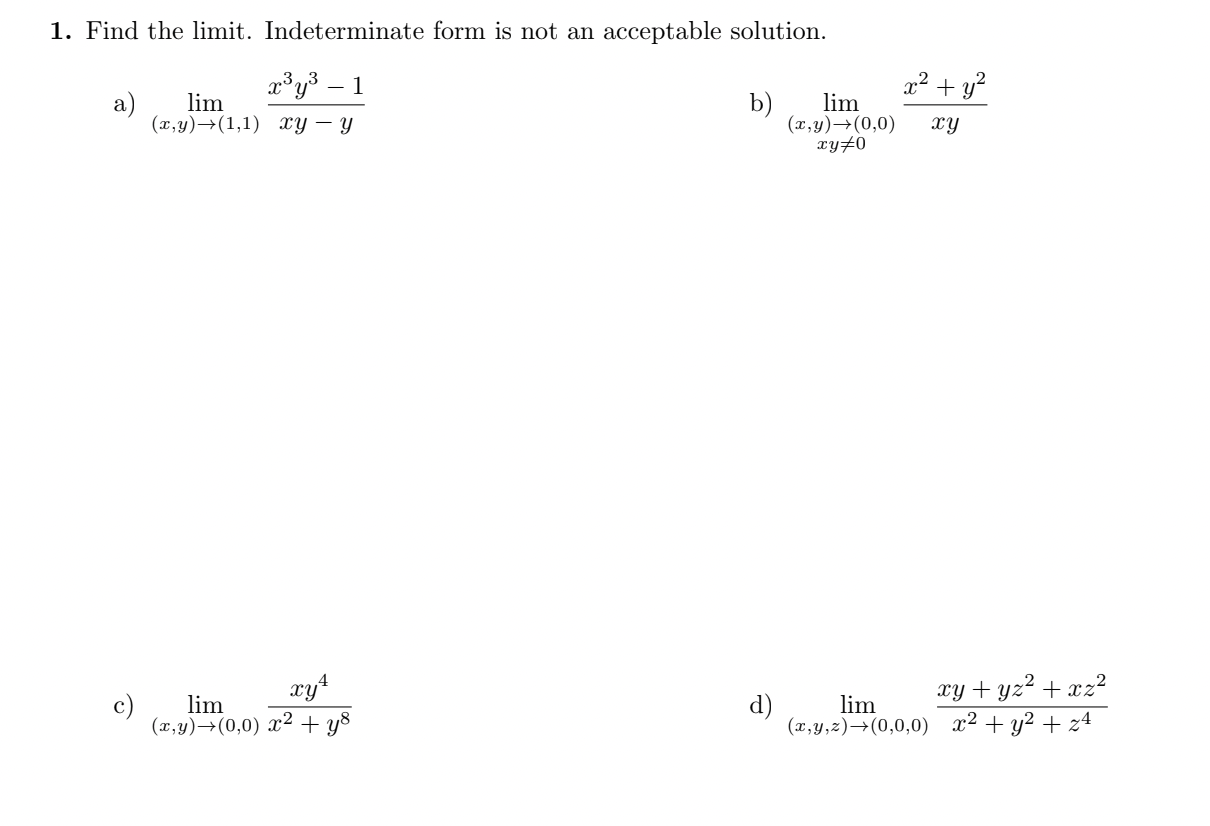 Solved 1. Find the limit. Indeterminate form is not an | Chegg.com