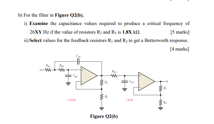Solved b) For the filter in Figure Q2(b), i) Examine the | Chegg.com
