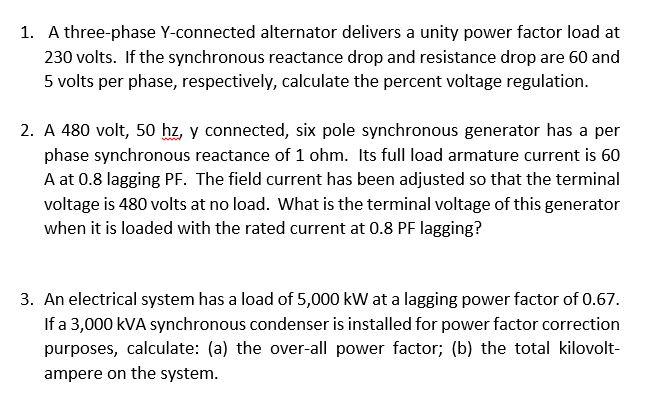 Solved 1. A three-phase Y-connected alternator delivers a | Chegg.com