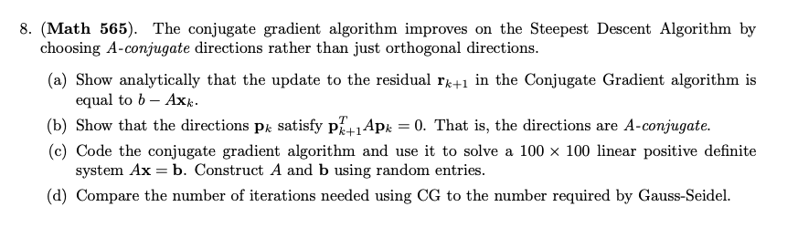 8. (Math 565). The conjugate gradient algorithm | Chegg.com