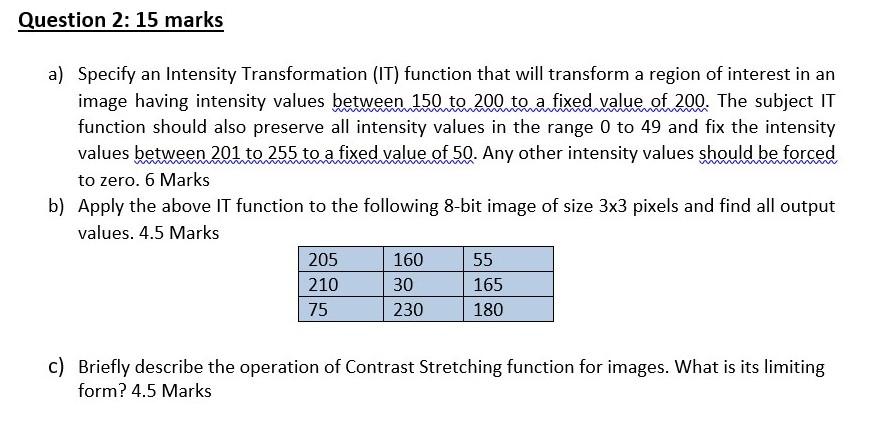 Solved Question 2: 15 marks a) Specify an Intensity | Chegg.com