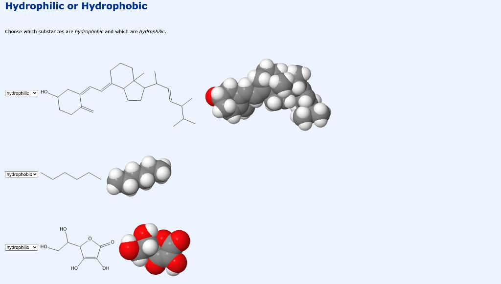 Solved Hydrophilic or Hydrophobic Choose which substances | Chegg.com