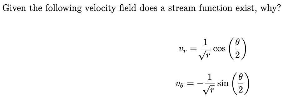 Solved Given the following velocity field does a stream | Chegg.com