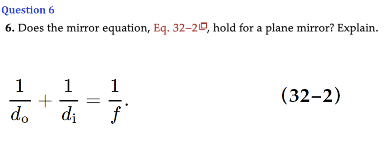 Solved 6. Does the mirror equation, Eq. 32-2 , hold for a | Chegg.com