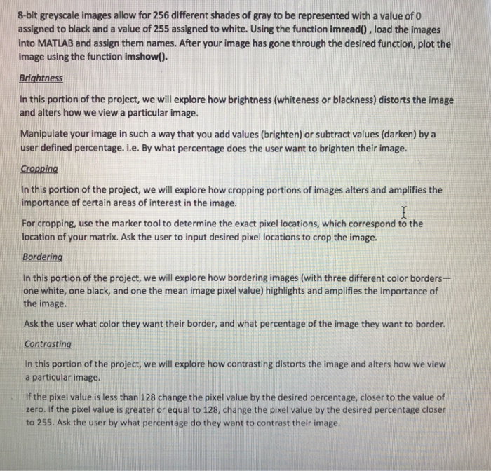 Solved 8-bit greyscale images allow for 256 different shades | Chegg.com