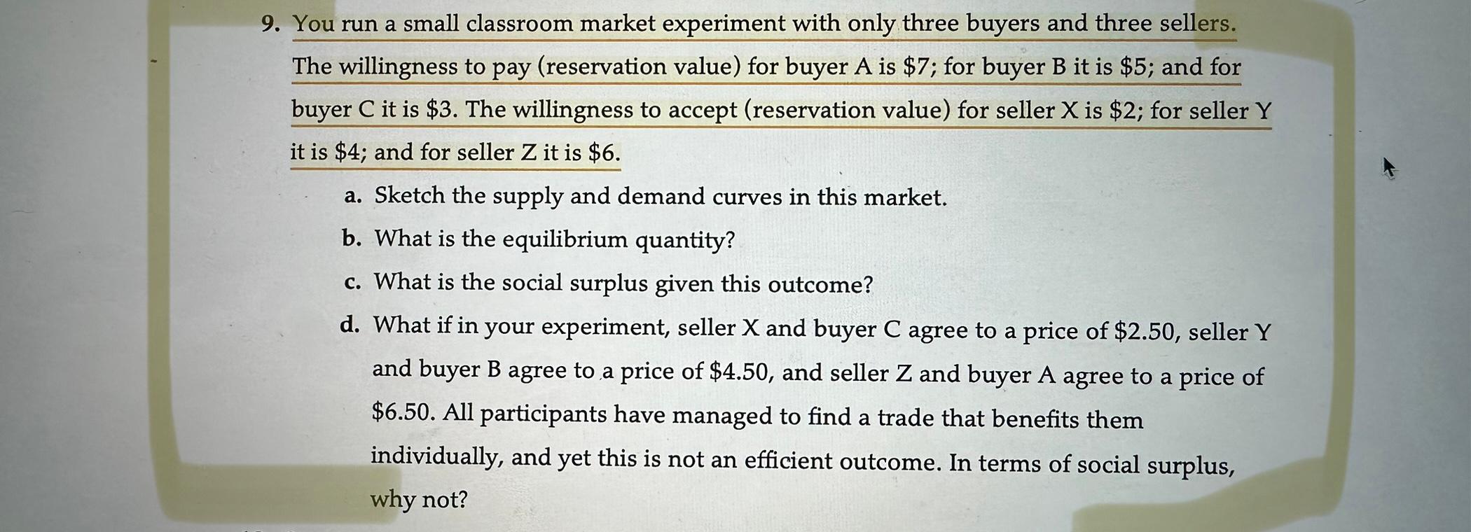 Solved You run a small classroom market experiment with only | Chegg.com