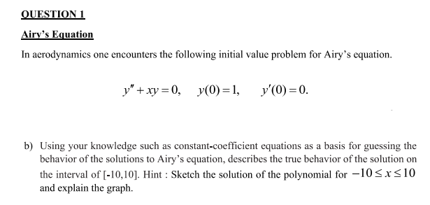 Solved Airy's Equation In aerodynamics one encounters the | Chegg.com