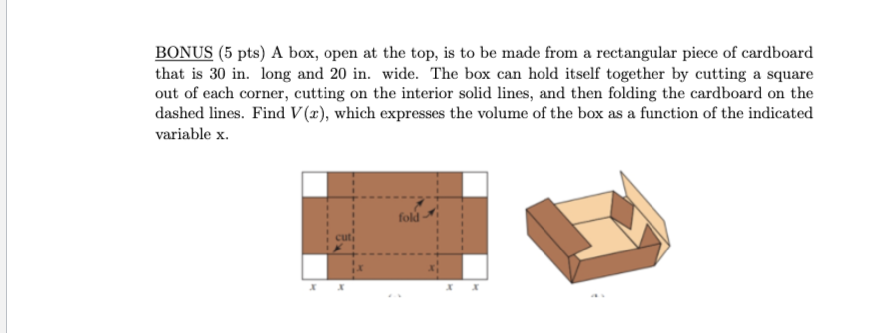 Solved BONUS (5 pts) A box, open at the top, is to be made | Chegg.com