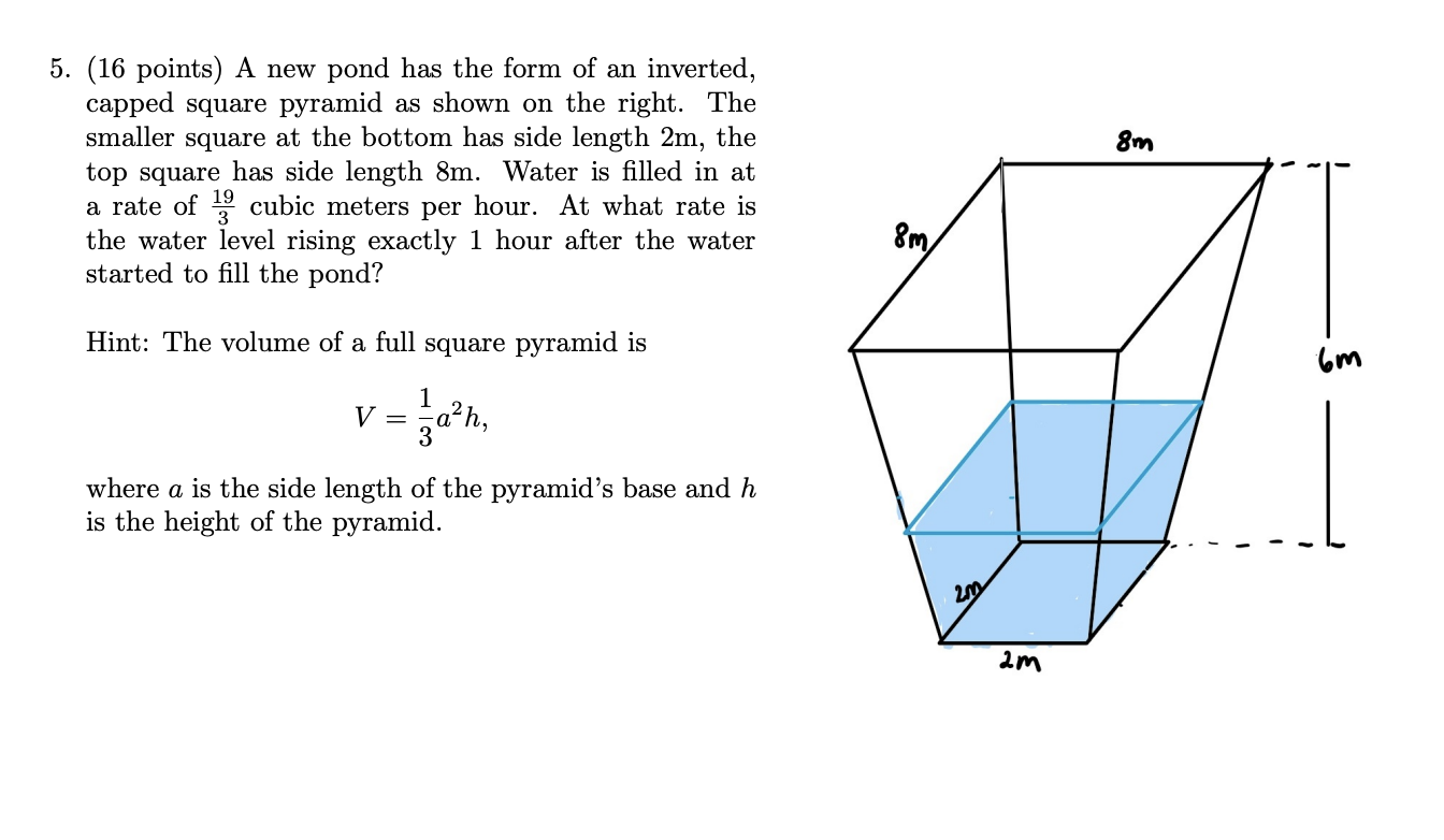Solved 8m 5. (16 points) A new pond has the form of an | Chegg.com