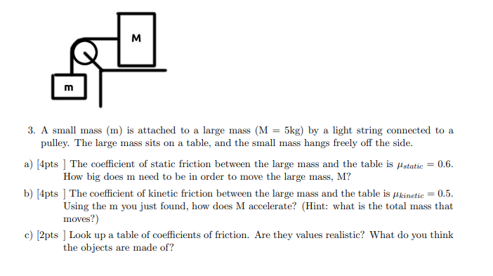 Solved 3. A small mass (m) is attached to a large mass (M=5 | Chegg.com