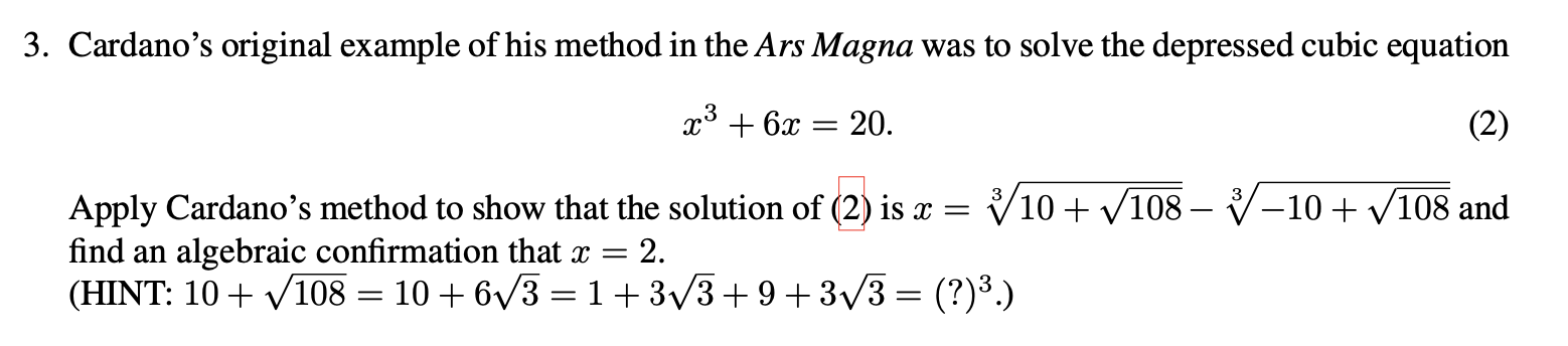 Solved x3+6x=20. Apply Cardano's method to show that the | Chegg.com