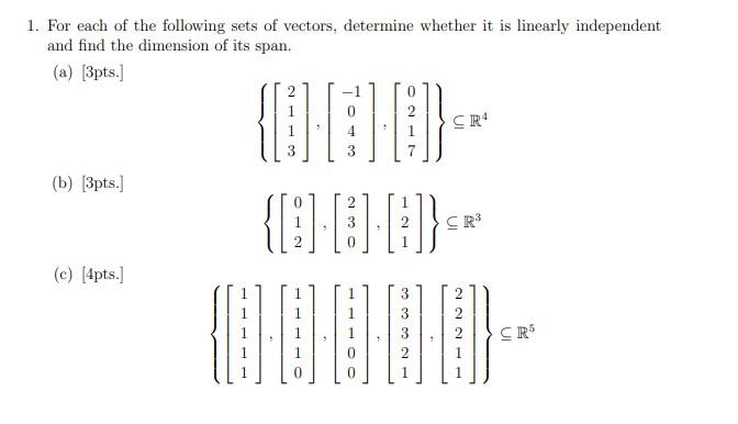Solved 1. For each of the following sets of vectors, | Chegg.com