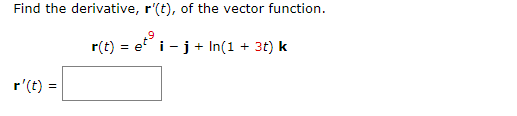 Solved Find the derivative, r′(t), of the vector function. | Chegg.com