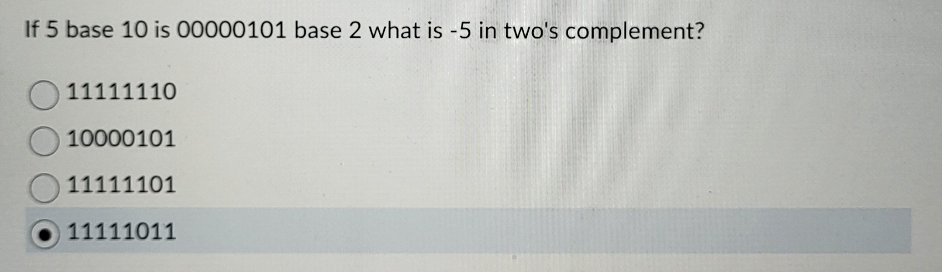 Solved Computer scienceIf 5 ﻿base 10 ﻿is 00000101 ﻿base 2 | Chegg.com