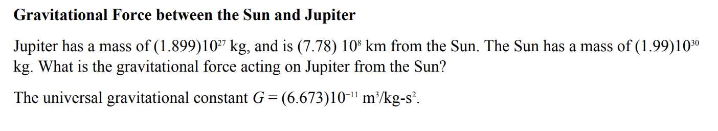 Solved Gravitational Force between the Sun and Jupiter | Chegg.com