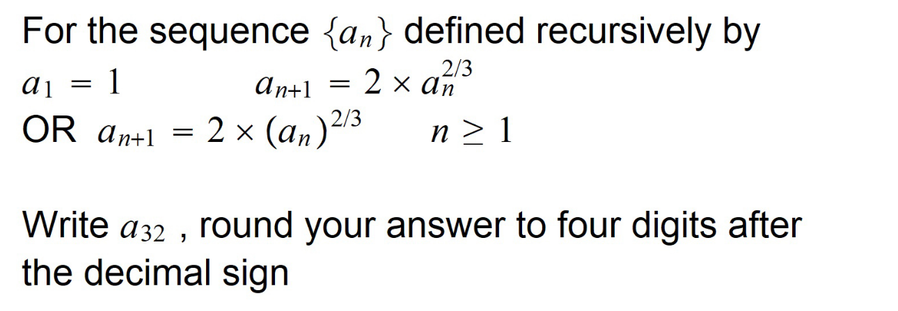 Solved For the sequence {an} defined recursively by | Chegg.com