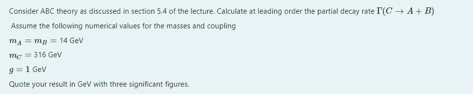 Consider a theory of spin-0 particles A, B, and C | Chegg.com