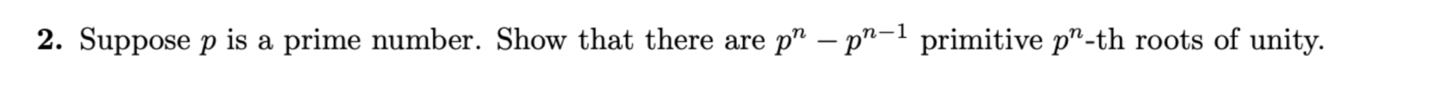 Solved Suppose p ﻿is a prime number. Show that there are | Chegg.com