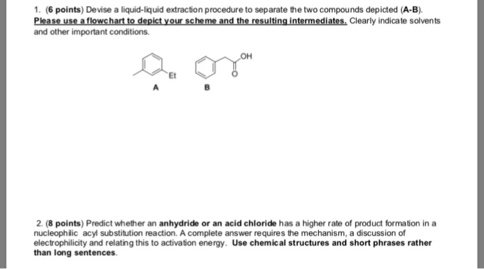 Solved 1. (6 points) Devise a liquid-liquid extraction | Chegg.com Solved 1. (6 points) Devise a liquid-liquid extraction | Chegg.com