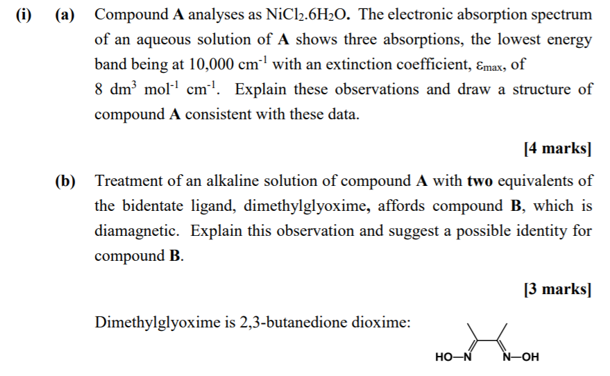 Solved (i) Compound A analyses as NiCl2.6H2O. The electronic | Chegg.com