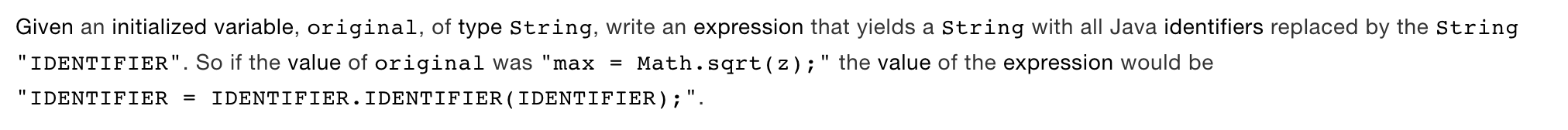 Solved Given an initialized variable, original, of type | Chegg.com Solved Given an initialized variable, original, of type | Chegg.com