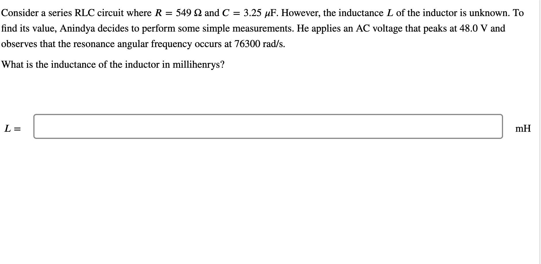 Solved Consider a series RLC circuit where R=549Ω and | Chegg.com