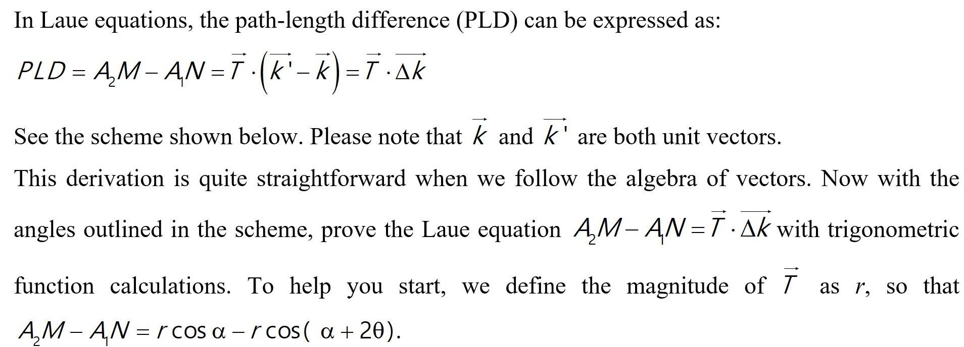 In Laue equations, the path-length difference (PLD) | Chegg.com