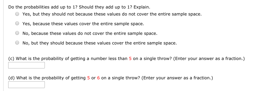 Solved Do The Probabilities Add Up To 1 Should They Add Chegg