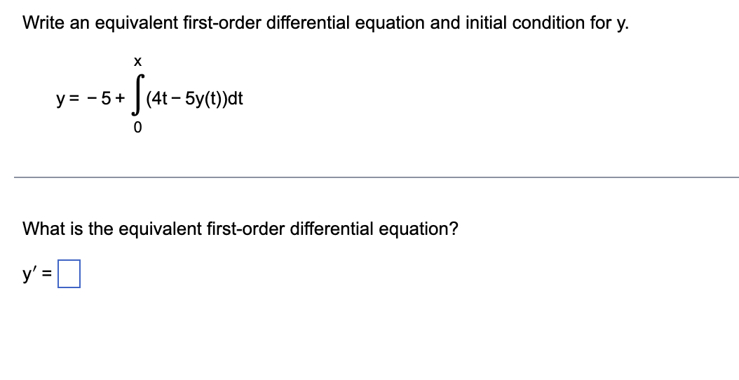 Solved Write an equivalent first-order differential equation | Chegg.com