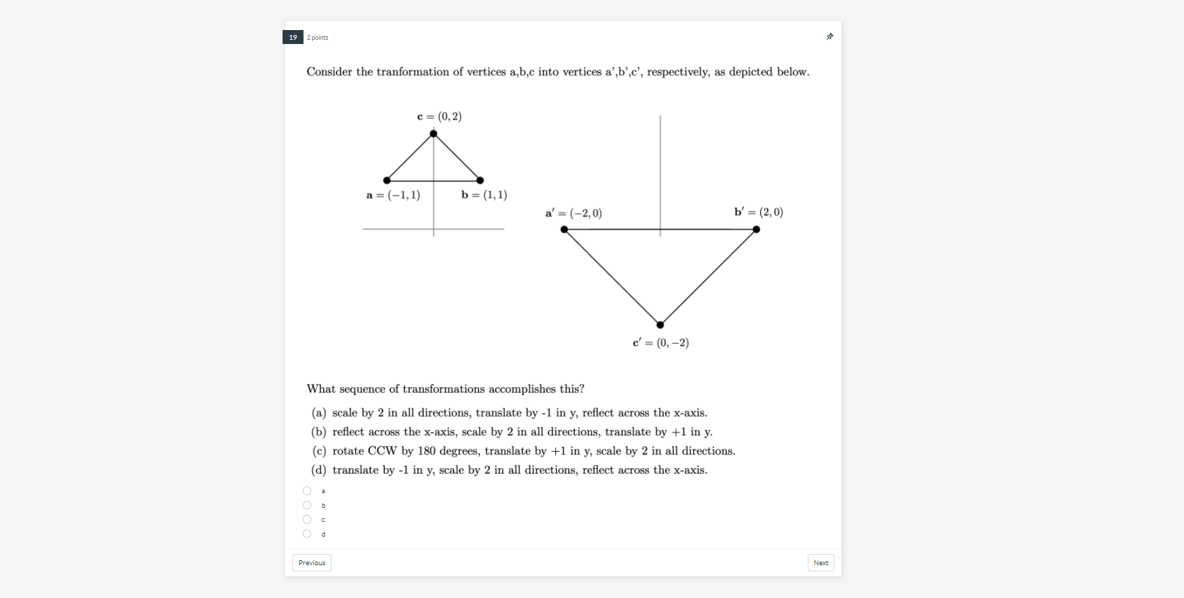 Solved 19 2 points Consider the tranformation of vertices | Chegg.com