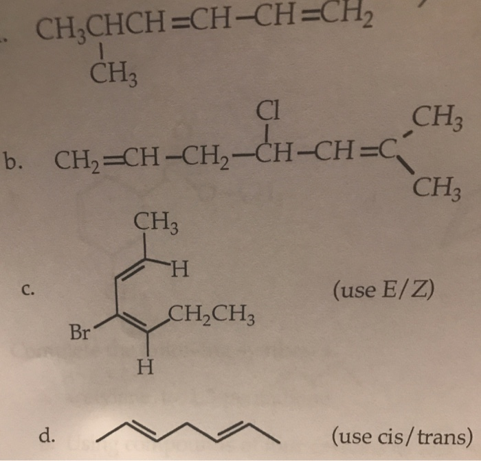 Solved CH,CHCH-CH-CH-CH2 CH3 Cl CH3 b. CH2-CH-CH2-CH-CH-C | Chegg.com