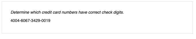 Solved Determine which credit card numbers have correct | Chegg.com
