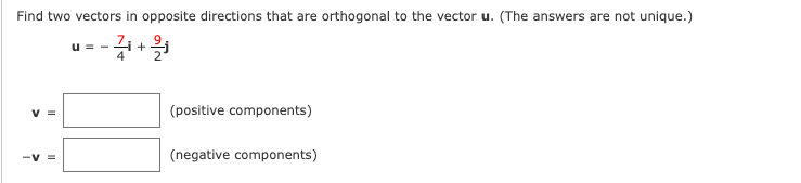 Solved Find two vectors in opposite directions that are | Chegg.com
