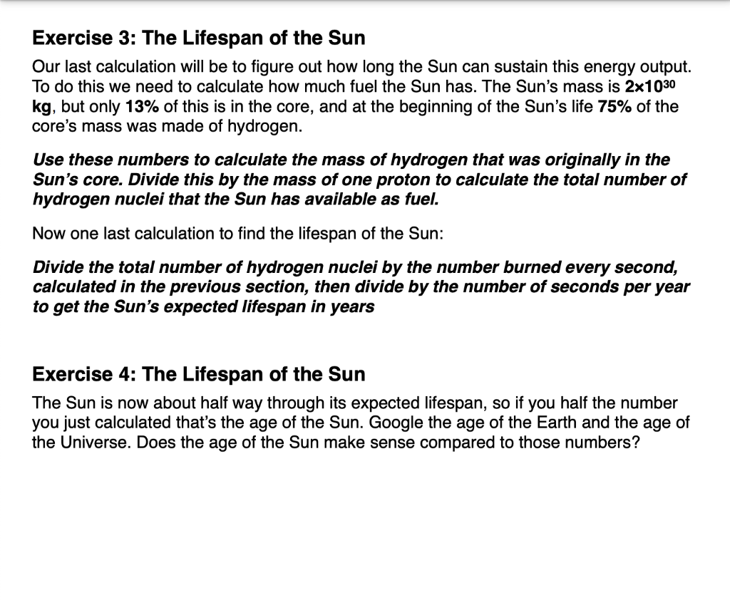 Solved Exercise 3: The Lifespan of the Sun Our last | Chegg.com