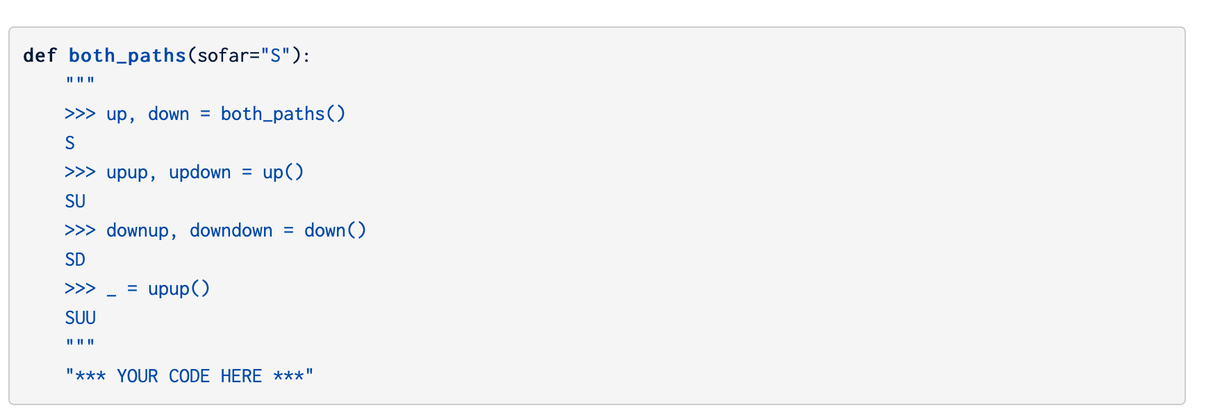 Your task is to implement the function both_paths , | Chegg.com
