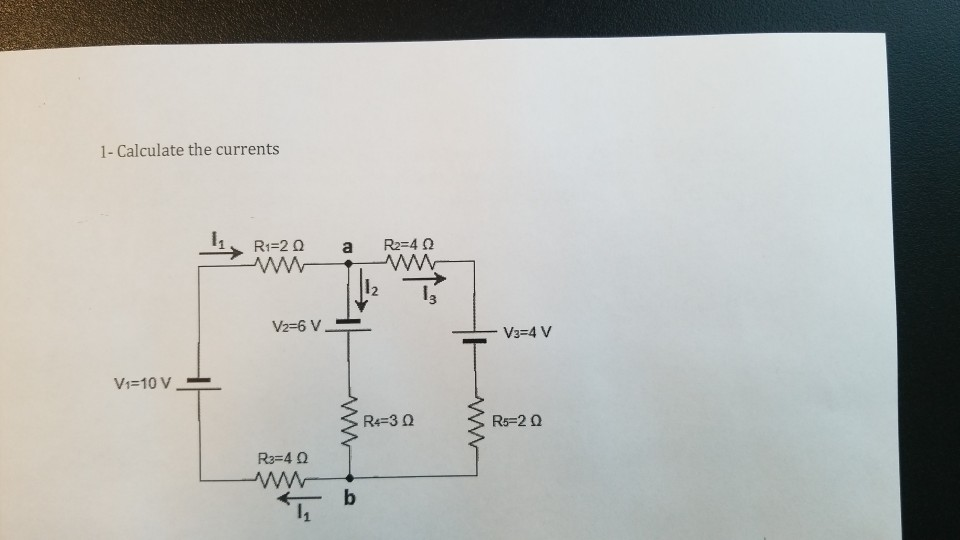 Solved 1- Calculate the currents R1=20 a R2=43 V2=6 V V3=4 V | Chegg.com
