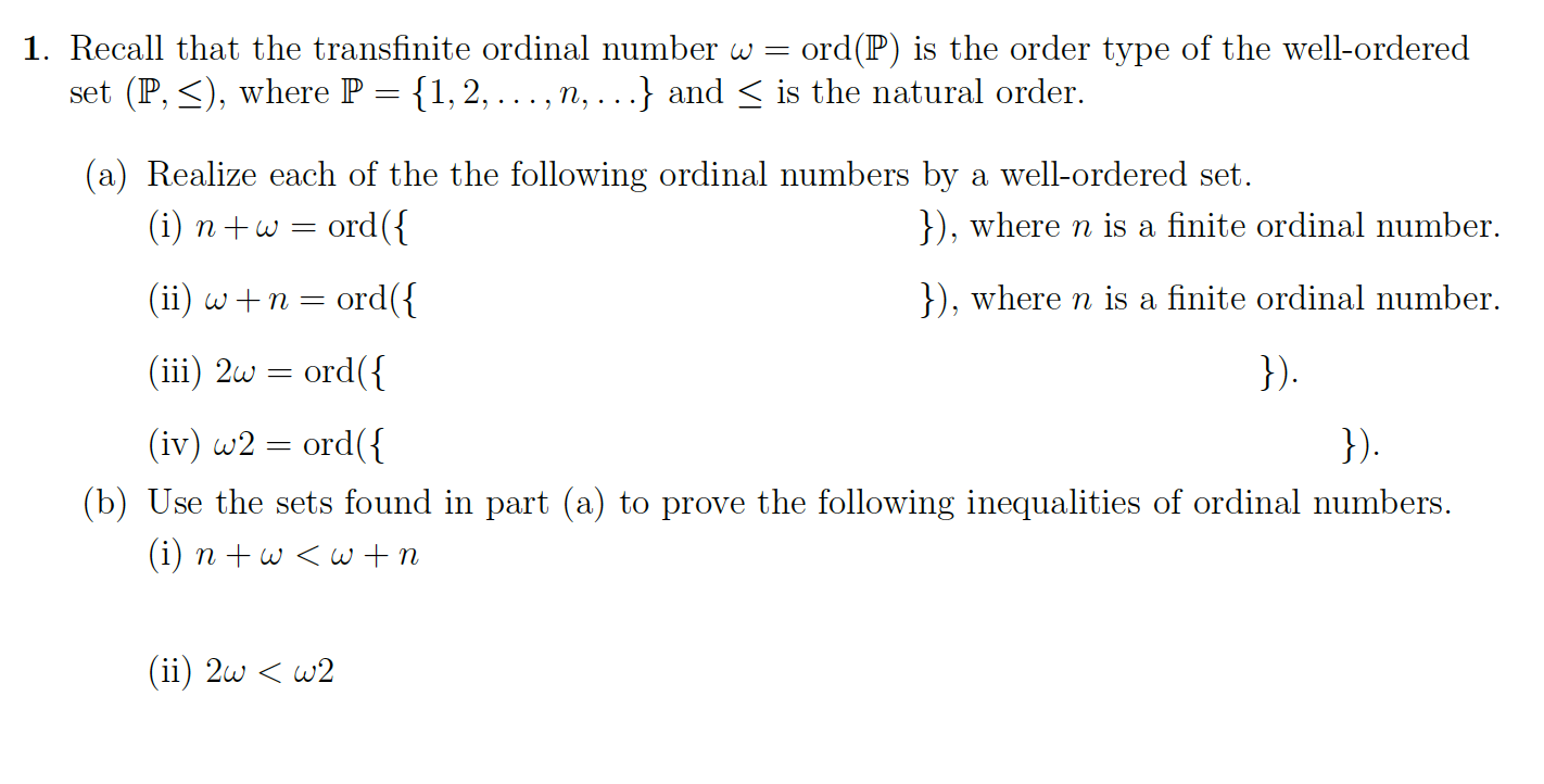 1. Recall that the transfinite ordinal number w = | Chegg.com