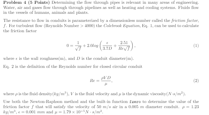 Solved Problem 4 (5 Points) Determining the flow through | Chegg.com