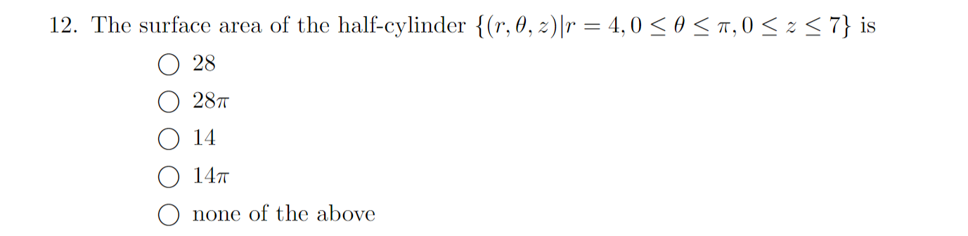 Solved The surface area of the half-cylinder | Chegg.com