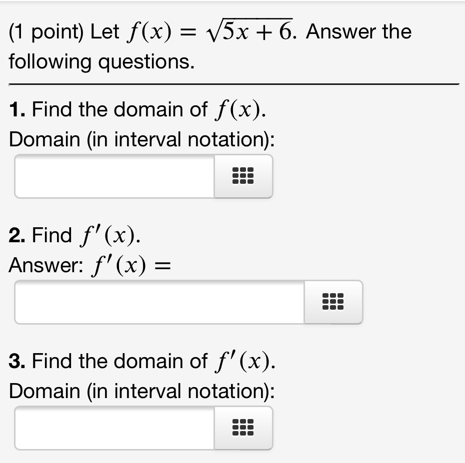 Solved (1 point) Let f(x) = 5x + 6. Answer the following | Chegg.com