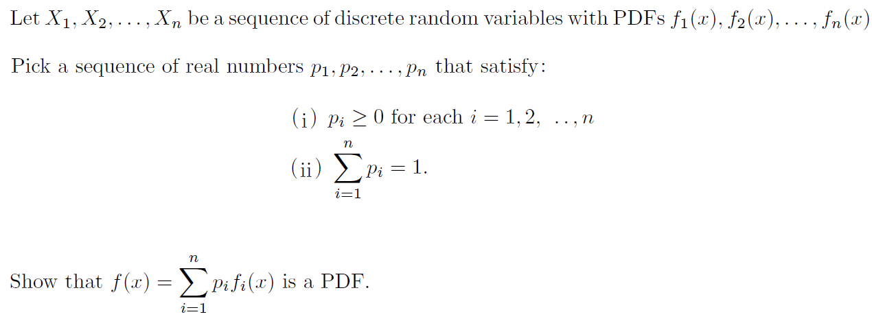 Solved Let X1,X2,…,Xn be a sequence of discrete random | Chegg.com